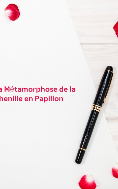 La Métamorphose de la Chenille en Papillon - Un Poème pour chaque instant
